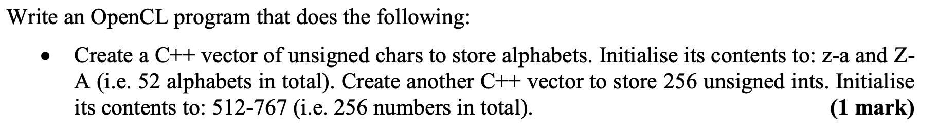 Solved Write An Opencl Program That Does The Following