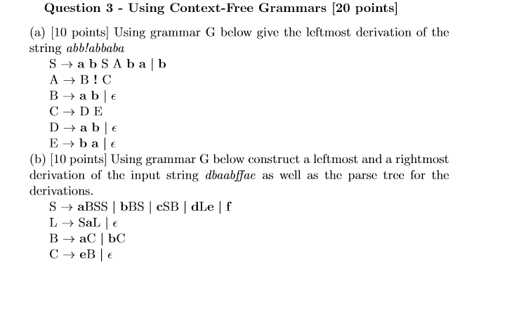 Solved Question 3 - Using Context-Free Grammars (20 points) | Chegg.com