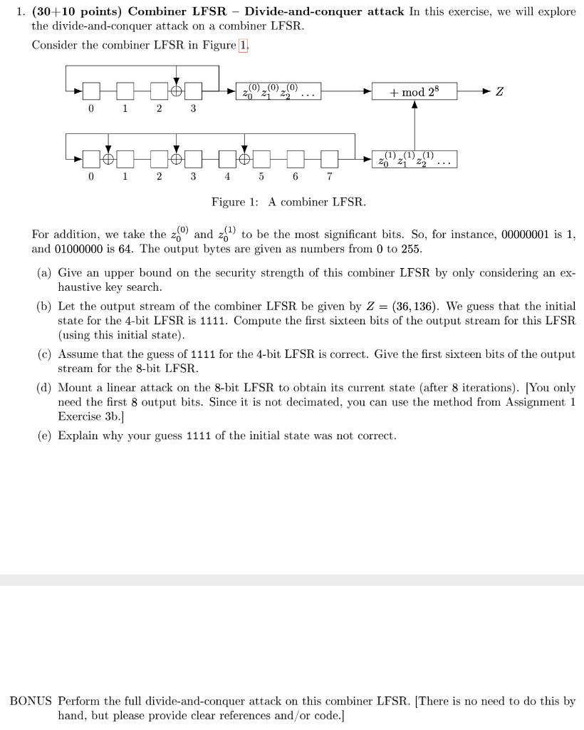 1. (30+10 points) Combiner LFSR - Divide-and-conquer | Chegg.com