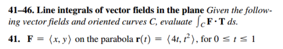 Solved 41–46. Line integrals of vector fields in the plane | Chegg.com