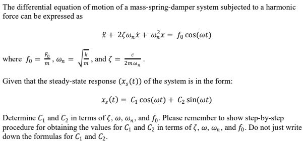 Solved The differential equation of motion of a | Chegg.com