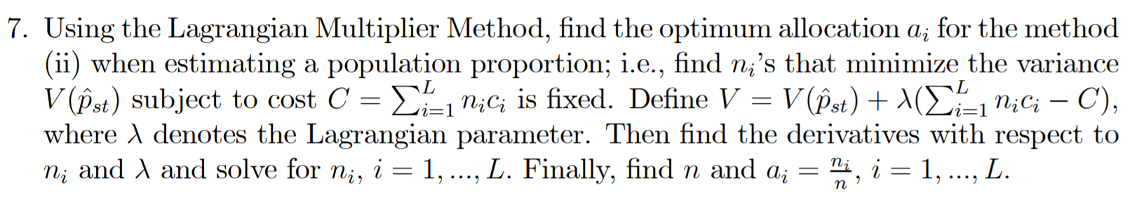 Solved 7. Using the Lagrangian Multiplier Method, find the | Chegg.com