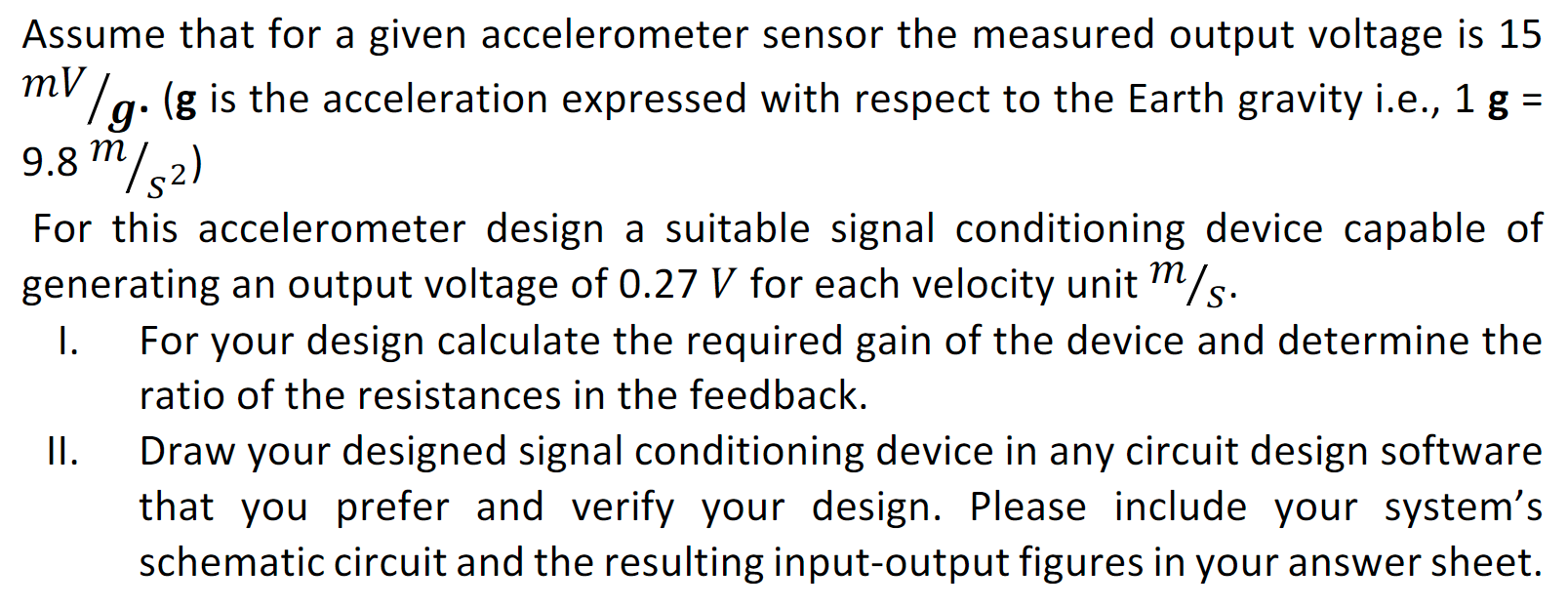Solved Don't Copy this Answer.=> "(The level of acceleration | Chegg.com