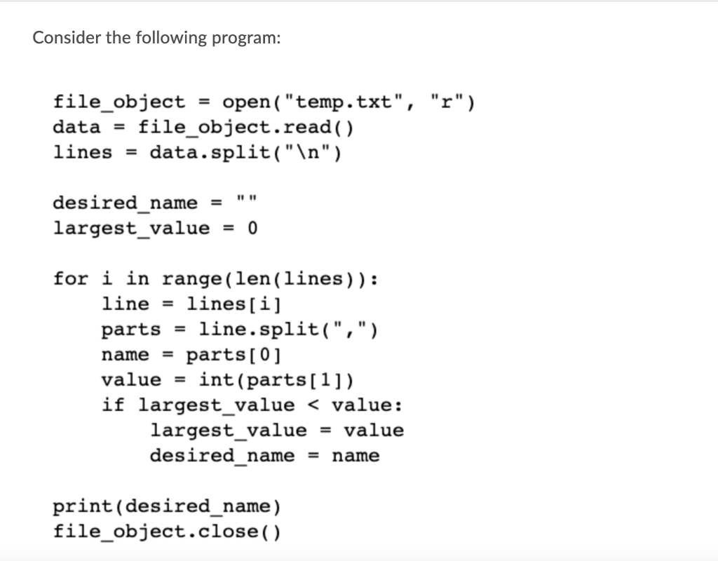 Solved Consider the following program: file_object | Chegg.com