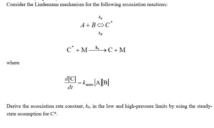 Solved Consider the Lindemann mechanism for the following | Chegg.com
