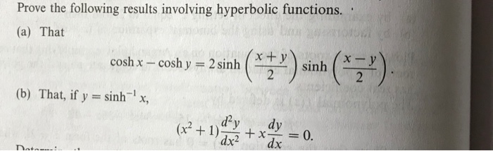 Solved Prove the following results involving hyperbolic | Chegg.com