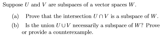 Solved Suppose U and V are subspaces of a vector spaces W | Chegg.com