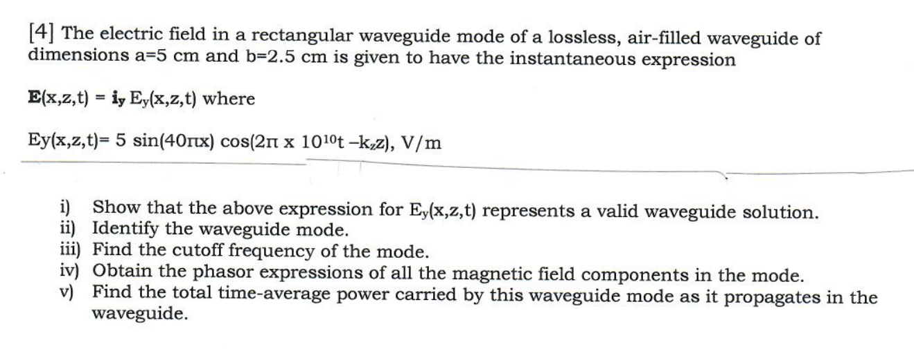 Solved [4] The electric field in a rectangular waveguide | Chegg.com