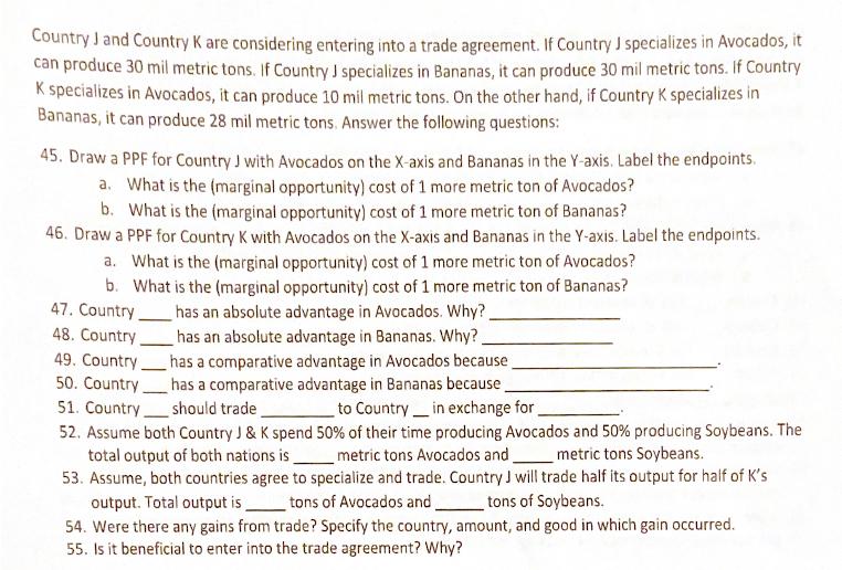 Solved Country J and Country K are considering entering into | Chegg.com