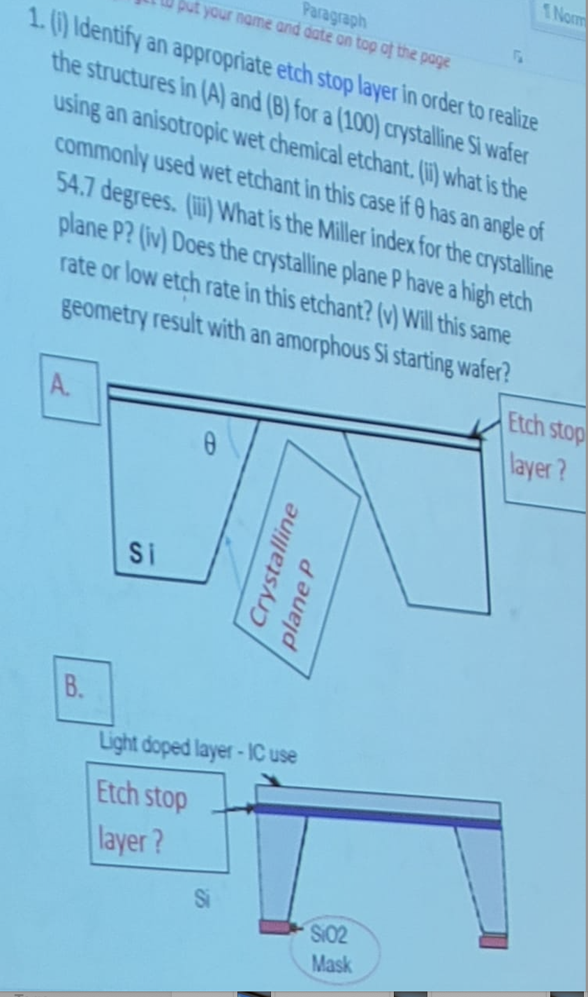 Identify an appropriate etch stop layer in order to | Chegg.com
