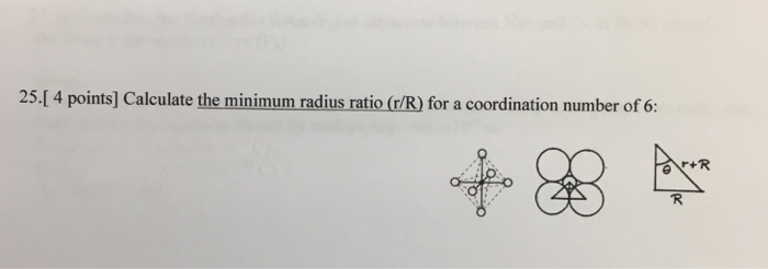 Solved 25.[ 4 points] Calculate the minimum radius ratio | Chegg.com