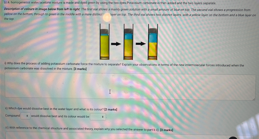 b) A homogeneous water/acetone mixture is made and | Chegg.com