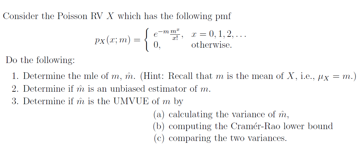 Solved Consider the Poisson RV X which has the following pmf | Chegg.com