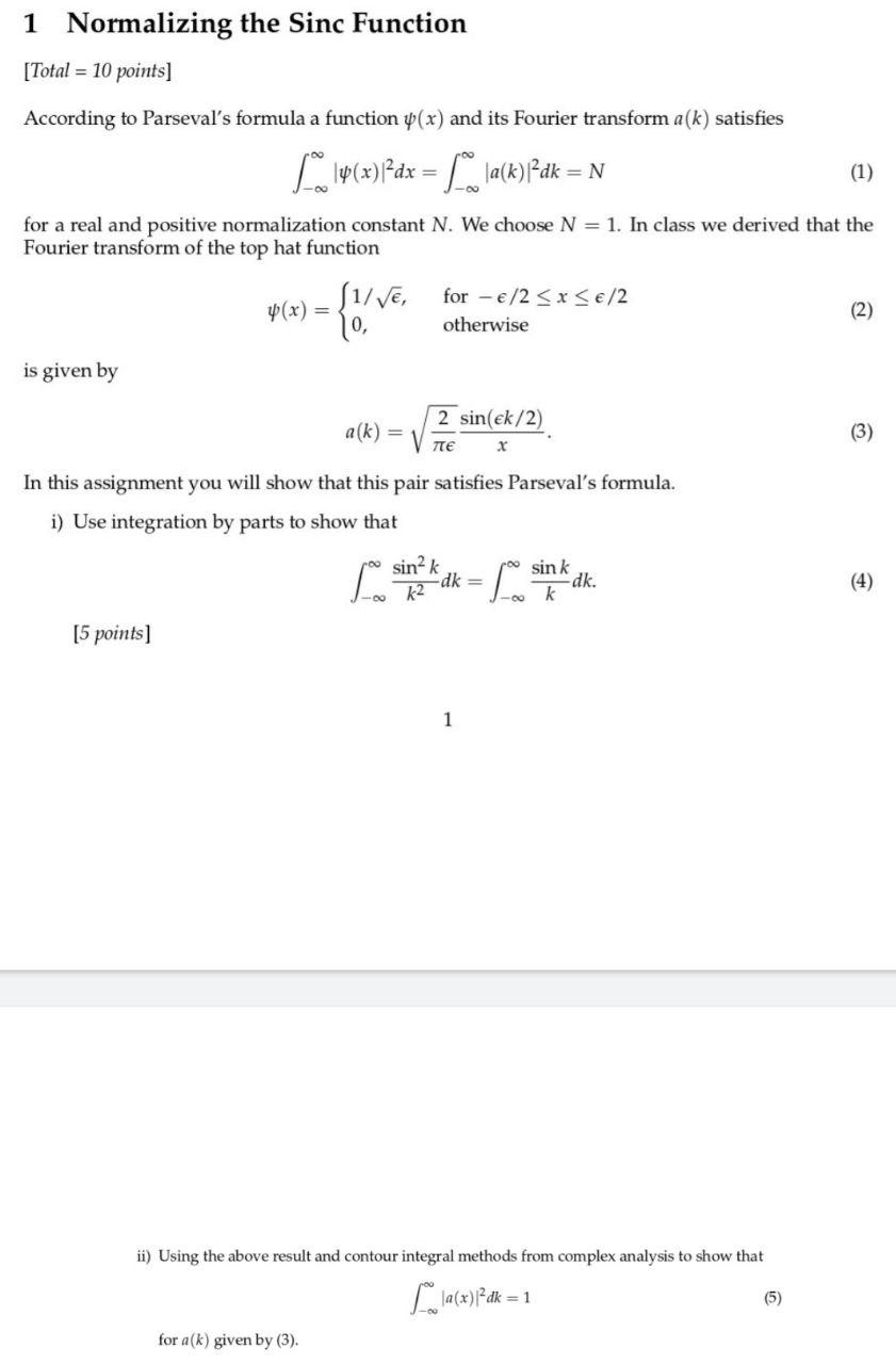 Solved 1 Normalizing the Sinc Function [Total = 10 points] | Chegg.com