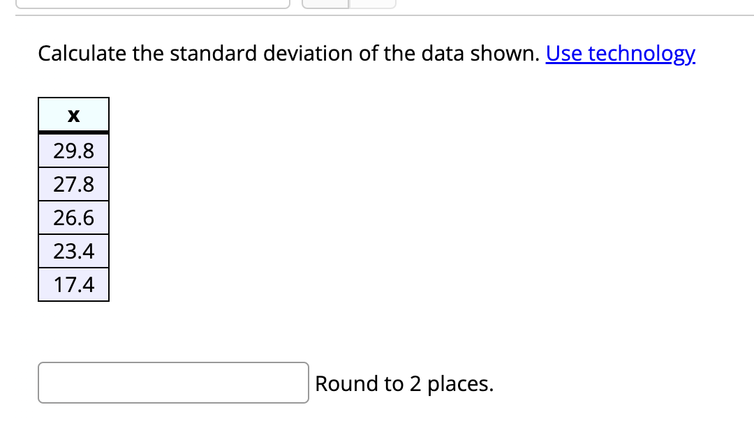 Solved Use technology. to find the requested measures of | Chegg.com