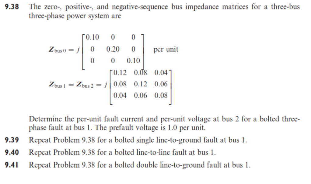 Solved 38 The zero-, positive-, and negative-sequence bus | Chegg.com