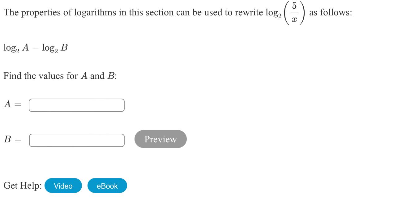 The properties of logarithms in this section can be | Chegg.com