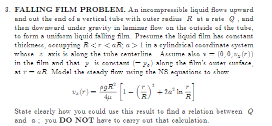 Solved 3. FALLING FILM PROBLEM. An incompressible liquid | Chegg.com