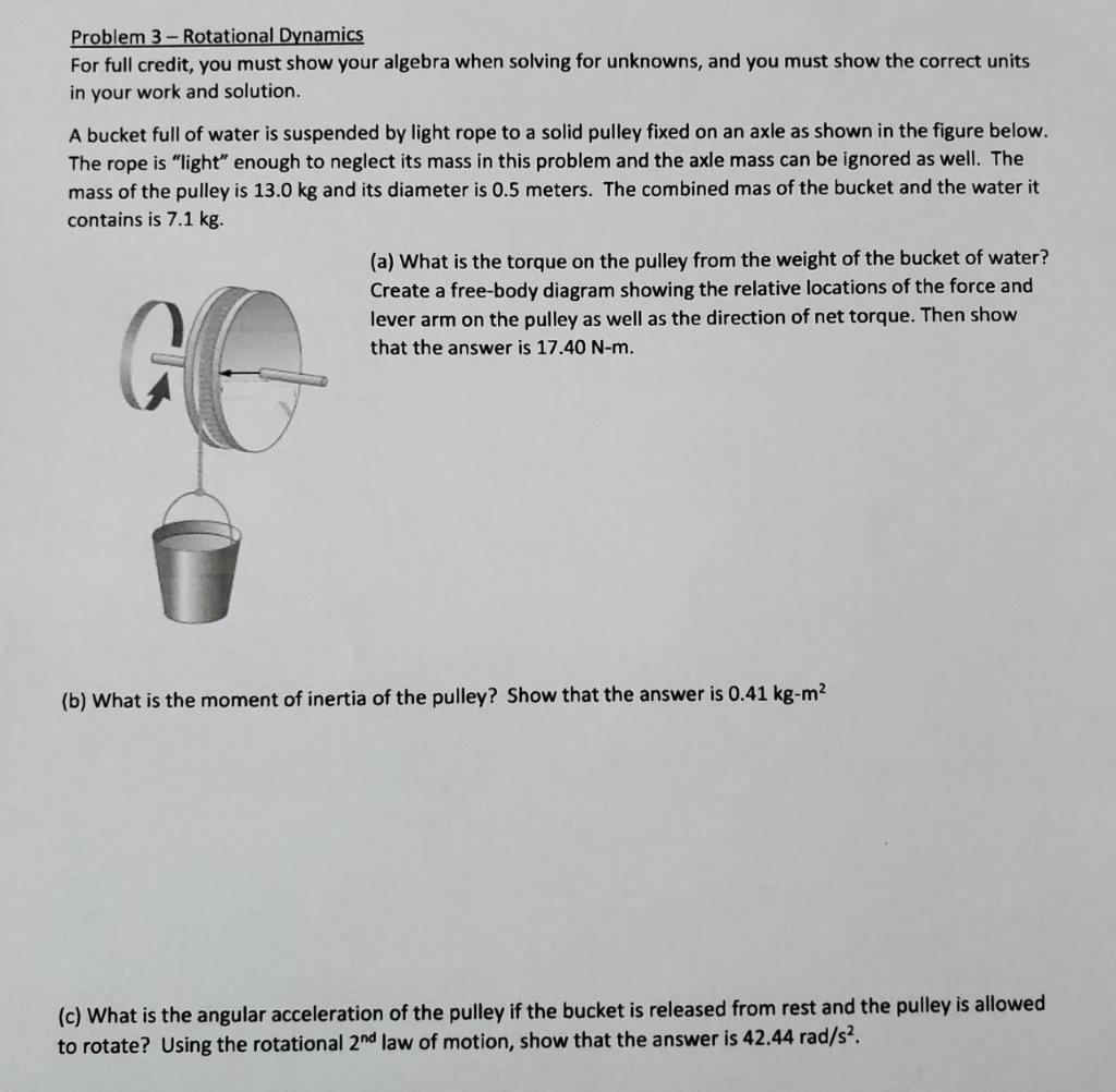 Solved Problem 3- Rotational Dynamics For full credit, you | Chegg.com