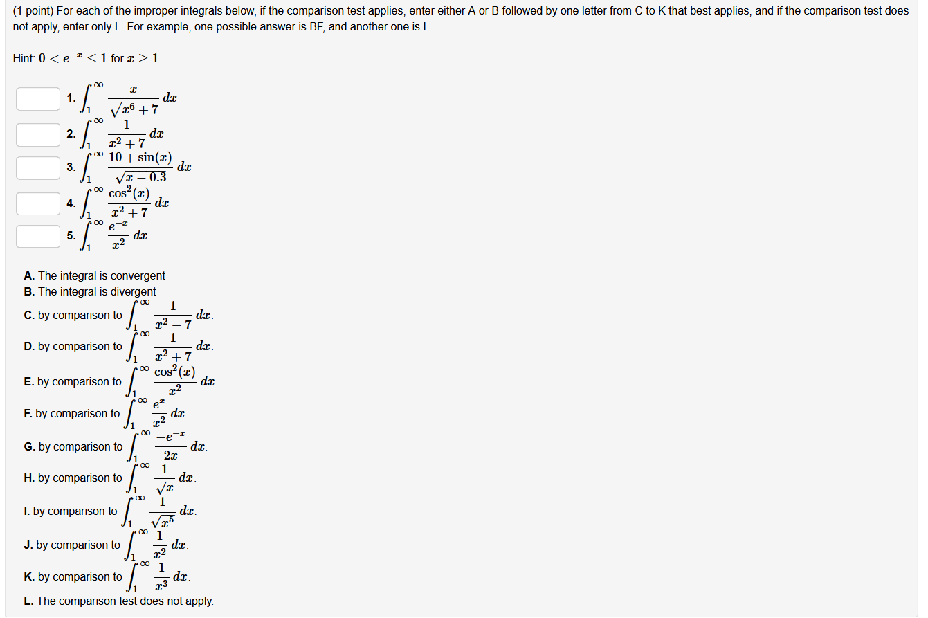 Solved (1 point) For each of the improper integrals below, | Chegg.com