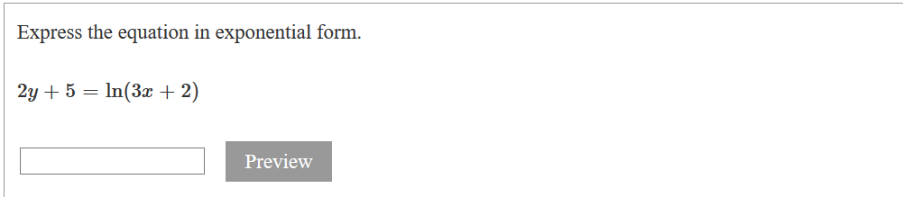 Solved Express the equation in exponential form. 2y 5 In(3a | Chegg.com