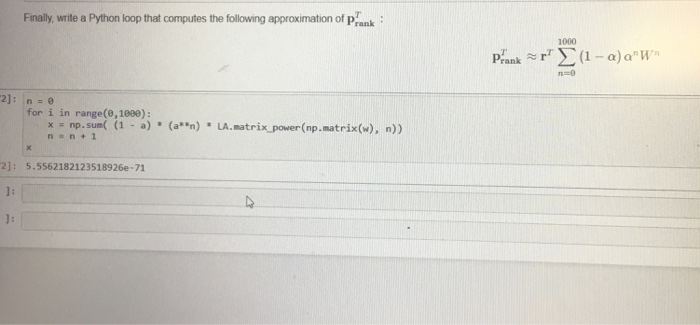 Solved Finally write a Python loop that computes the | Chegg.com