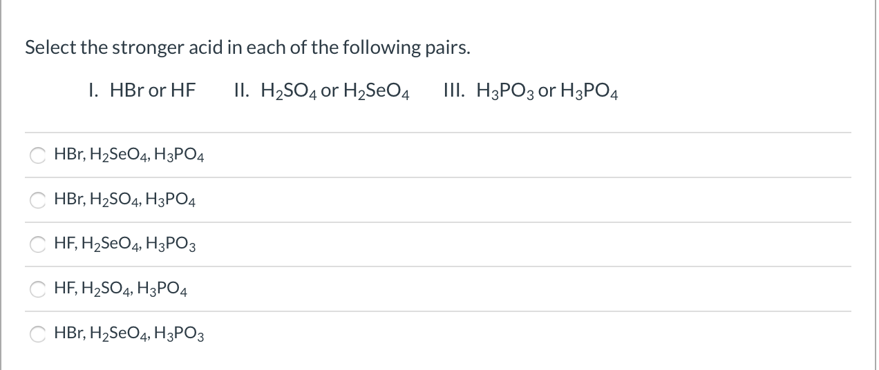 Solved Select the stronger acid in each of the following | Chegg.com
