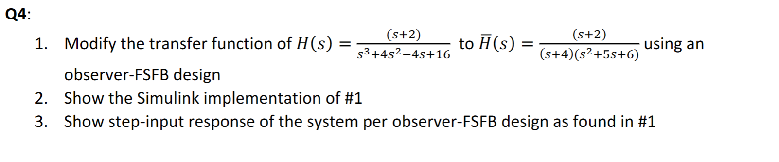 Solved Let the plant input and output be designated as F and | Chegg.com