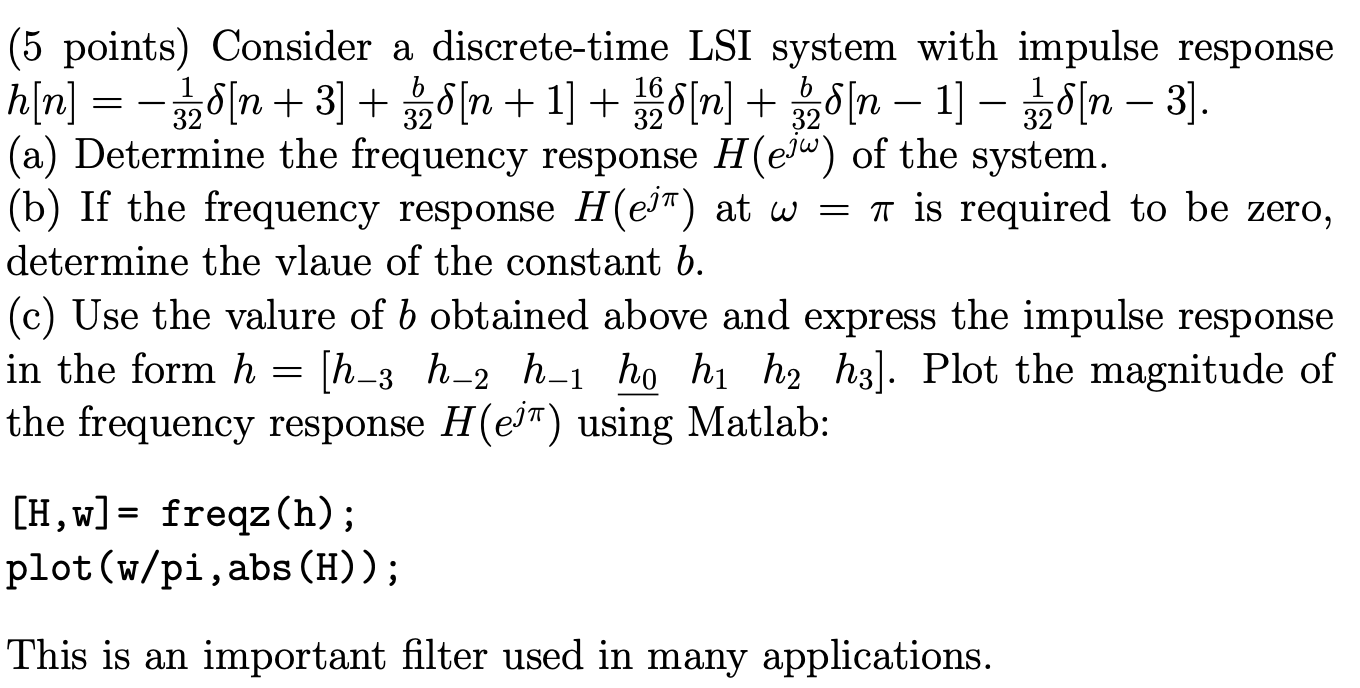 Solved - 16 32 - (5 points) Consider a discrete-time LSI | Chegg.com
