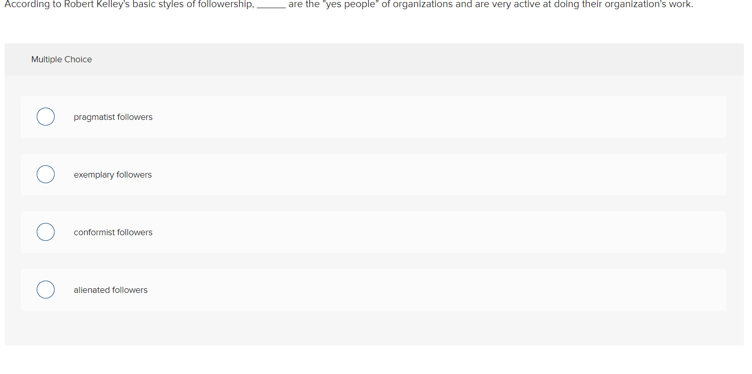 Solved pragmastic followersAccording to Robert Kelley's | Chegg.com