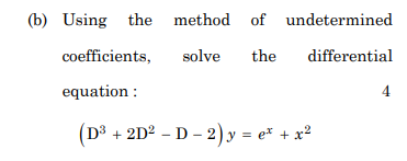 Solved (b) Using the method of undetermined coefficients, | Chegg.com
