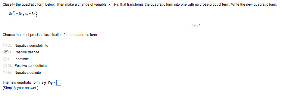 Solved Classify the quadratic form below. Then make a change | Chegg.com