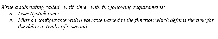 Solved Write a subrouting called "wait_time" with the | Chegg.com