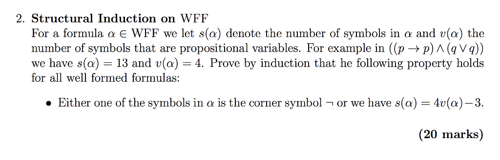 Solved Structural Induction on WFF For a formula α ∈ WFF we | Chegg.com