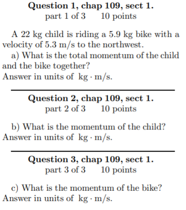 Solved Question 1, chap 109, sect 1. part 1 of 3 10 points A | Chegg.com