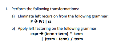 Solved 1. Perform the following transformations: a) | Chegg.com