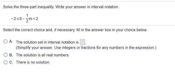 Solved Solve the three-part inequality. Write your answer in | Chegg.com