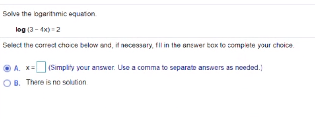 Solved Solve the logarithmic equation log (3 - 4x) = 2 | Chegg.com