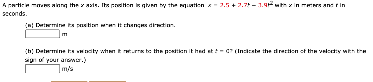 Solved A particle moves along the x axis. Its position is | Chegg.com