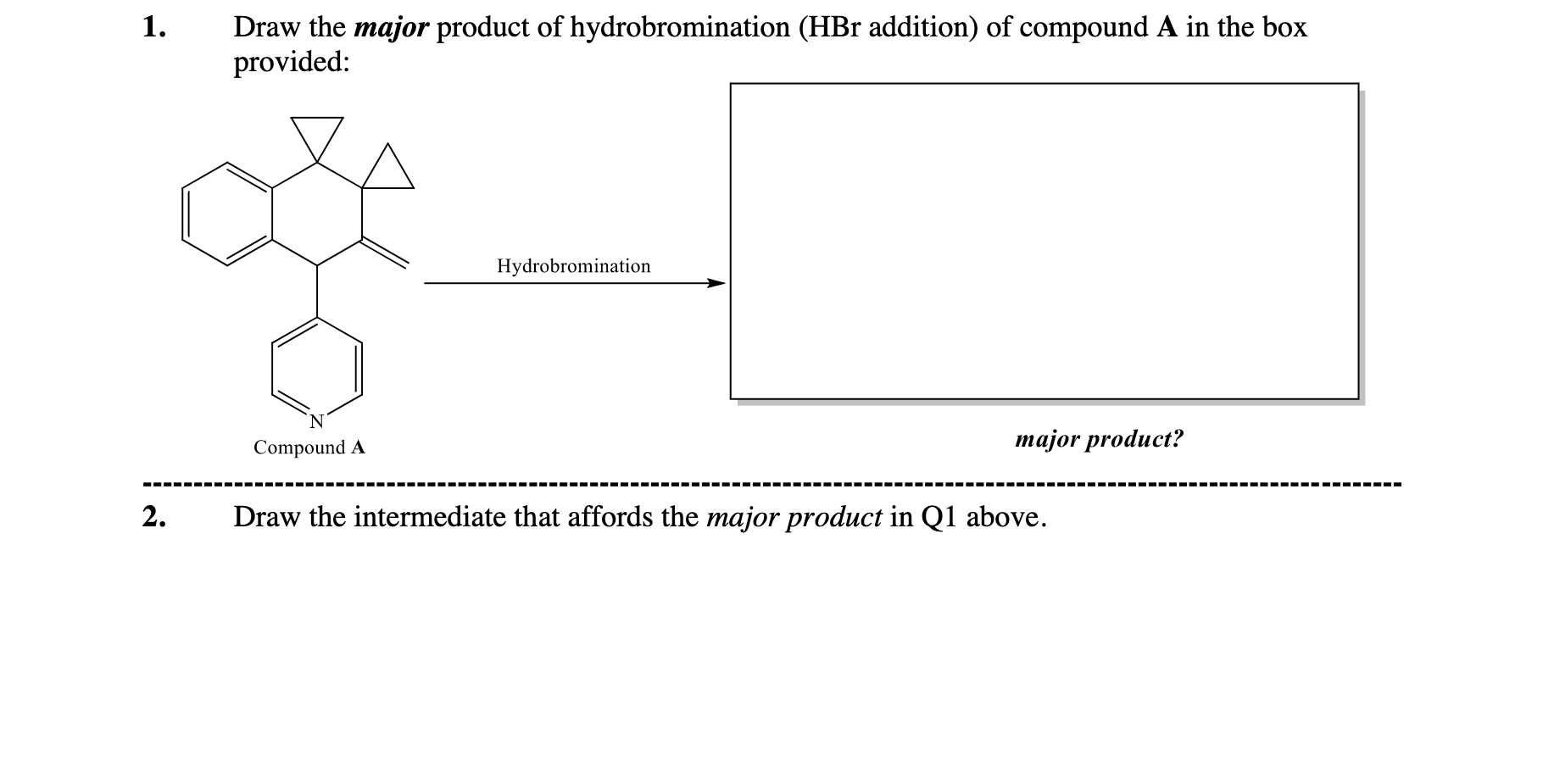 Solved 1. Draw the major product of hydrobromination ( HBr | Chegg.com