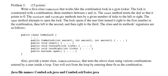 Problem 3 15 Points Write A Java Class Combolock