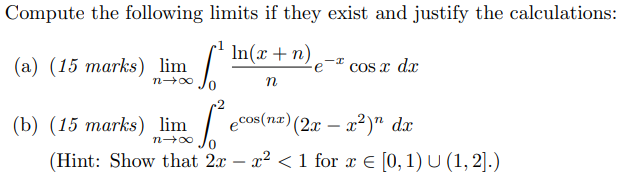 Solved Compute the following limits if they exist and | Chegg.com