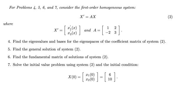 Solved For Problems 4, 5, 6, and 7 , consider the | Chegg.com