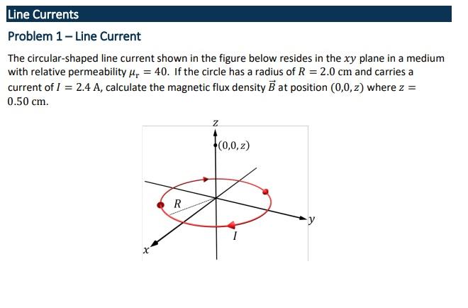 [Solved]: The circular-shaped line current shown in the fi