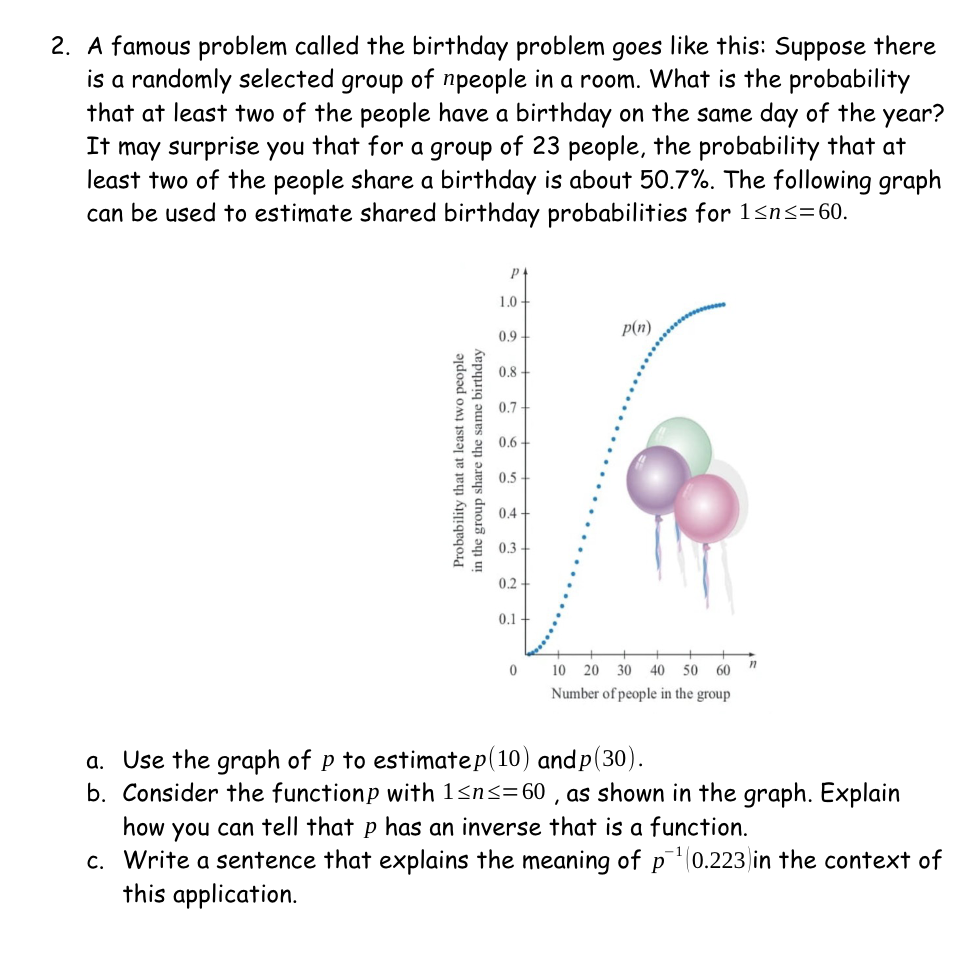 Solved 2. A famous problem called the birthday problem goes | Chegg.com