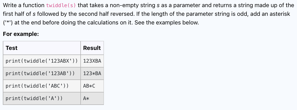 Solved Write a function twiddle(s) that takes a non-empty | Chegg.com