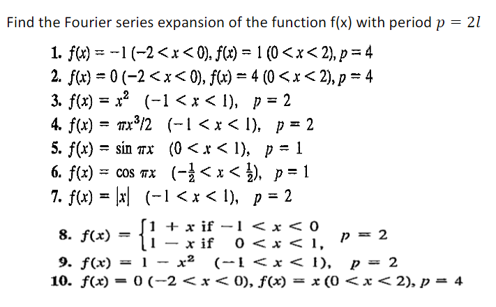 Solved Find The Fourier Series Expansion Of The Function