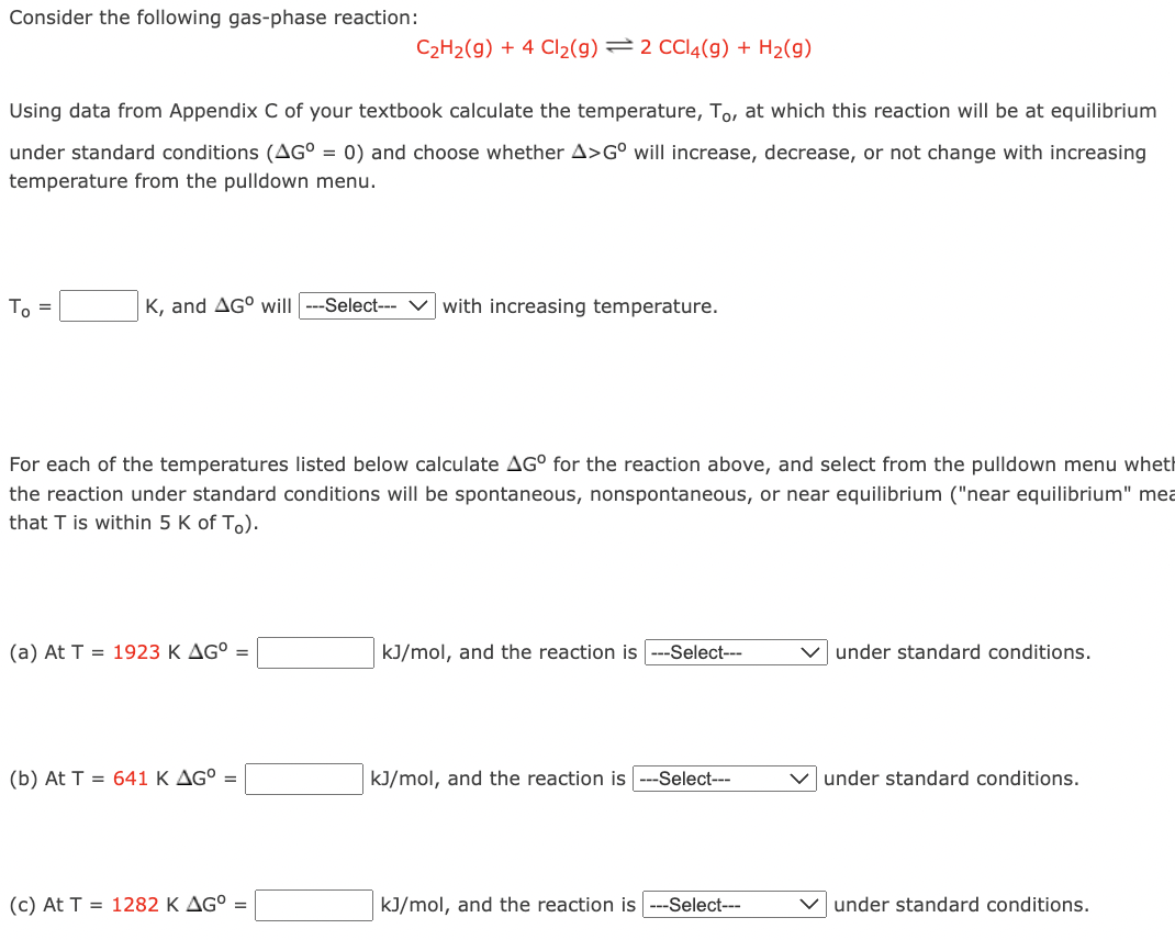Solved Consider the following gas-phase reaction: C2H2( | Chegg.com