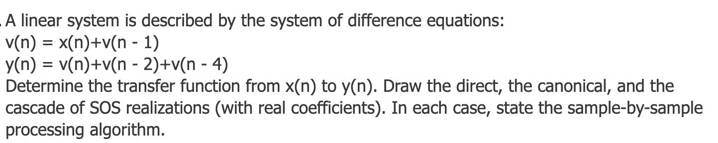 Solved A linear system is described by the system of | Chegg.com