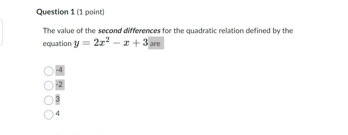 Solved The value of the second differences for the quadratic | Chegg.com